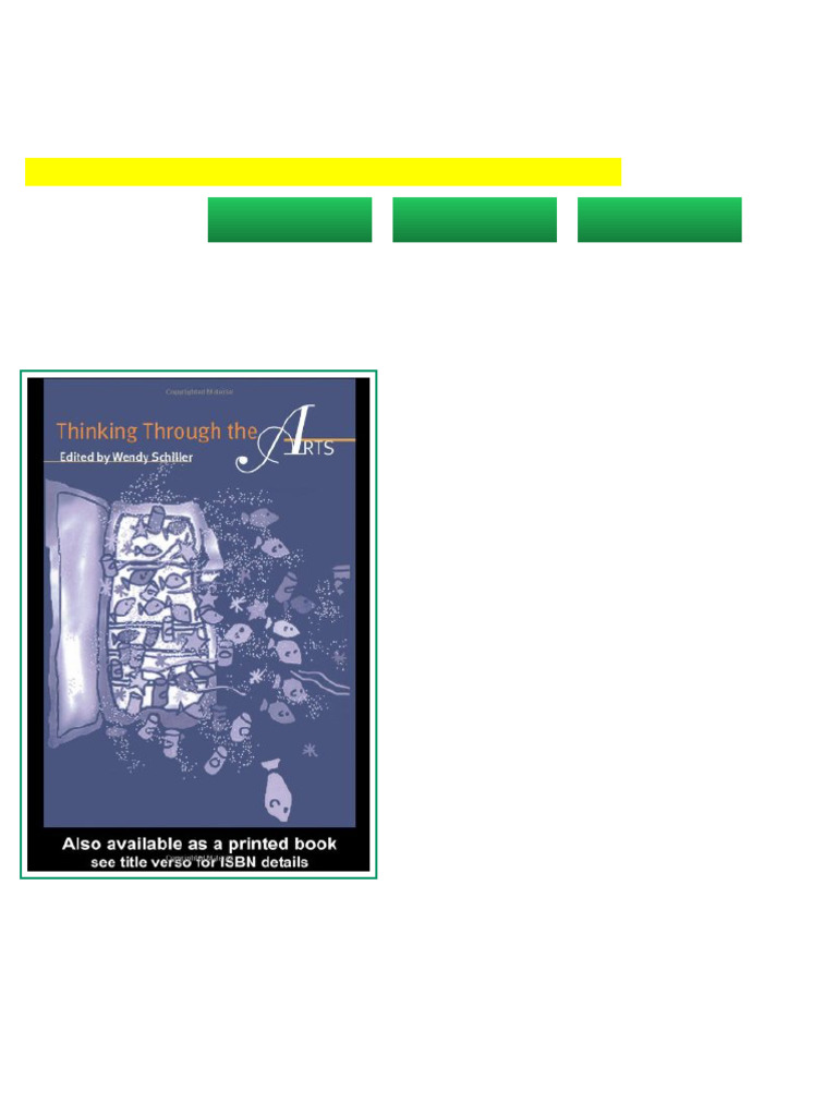 Thinking Through the Arts 1st Edition Wendy Schiller latest pdf 2025 | PDF