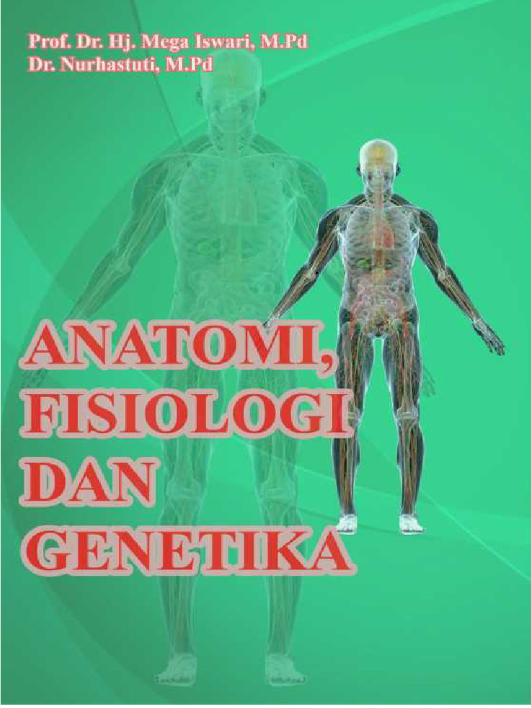 BUKU Anatomi, Fisiologi Dan Genetika Edit | PDF