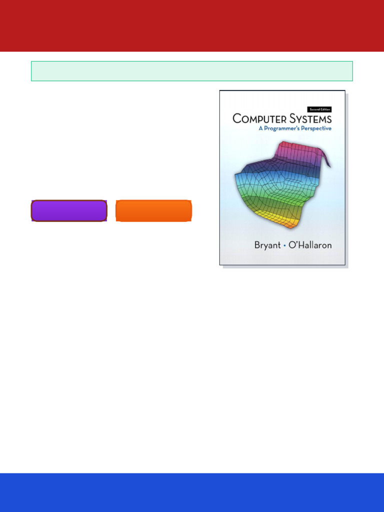 Computer Systems A Programmer's Perspective 2nd edition by Randal Bryant, David Richard O ...