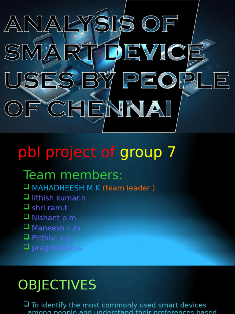Analysis of Smart Device Uses by People of Chennai Ppt | PDF | Laptop | Computing