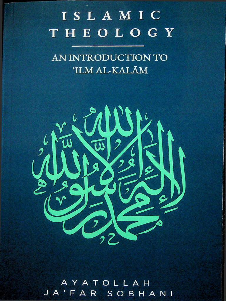 Islamic Theology an Introduction to Ilm Al Kalam 1nbsped 9798344591735 ...