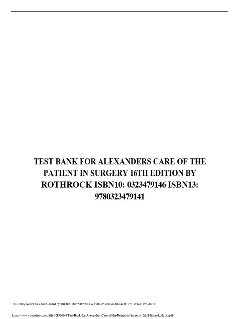 Test Bank for Alexander's Surgery Care | PDF | Surgery | Nursing