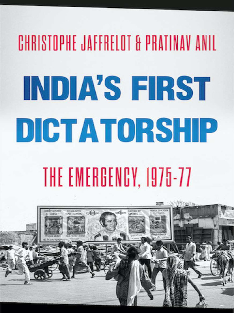 India’s First Dictatorship Explained | PDF | Authoritarianism ...