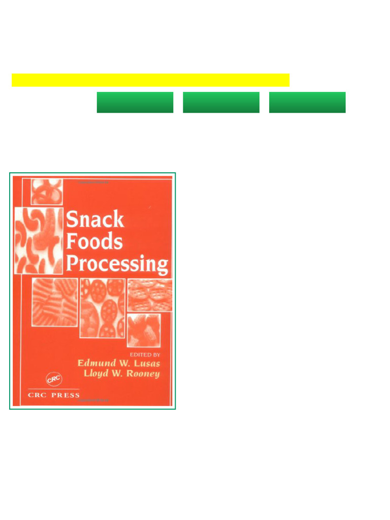 Snack Foods Processing 1st Edition Edmund W. Lusas: Mirror Link | PDF ...