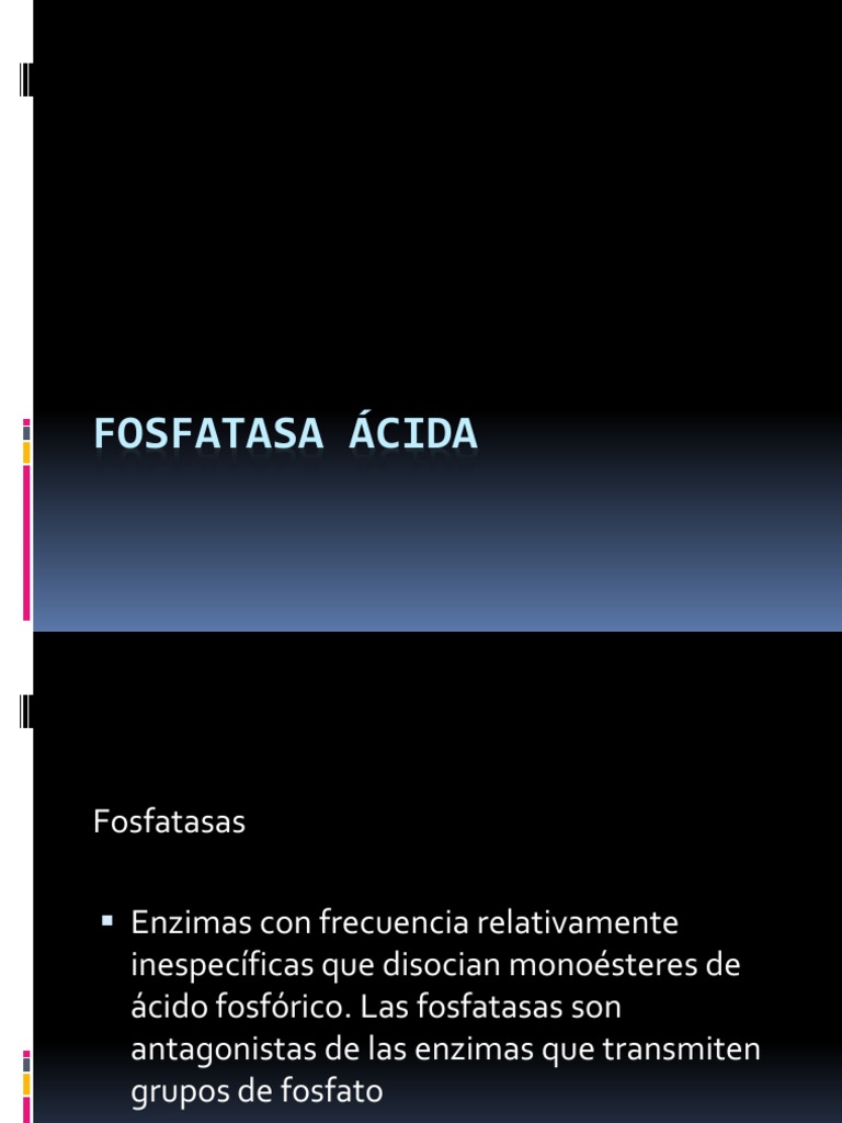 Fosfatasa Ácida | Enzima | Bioquímica
