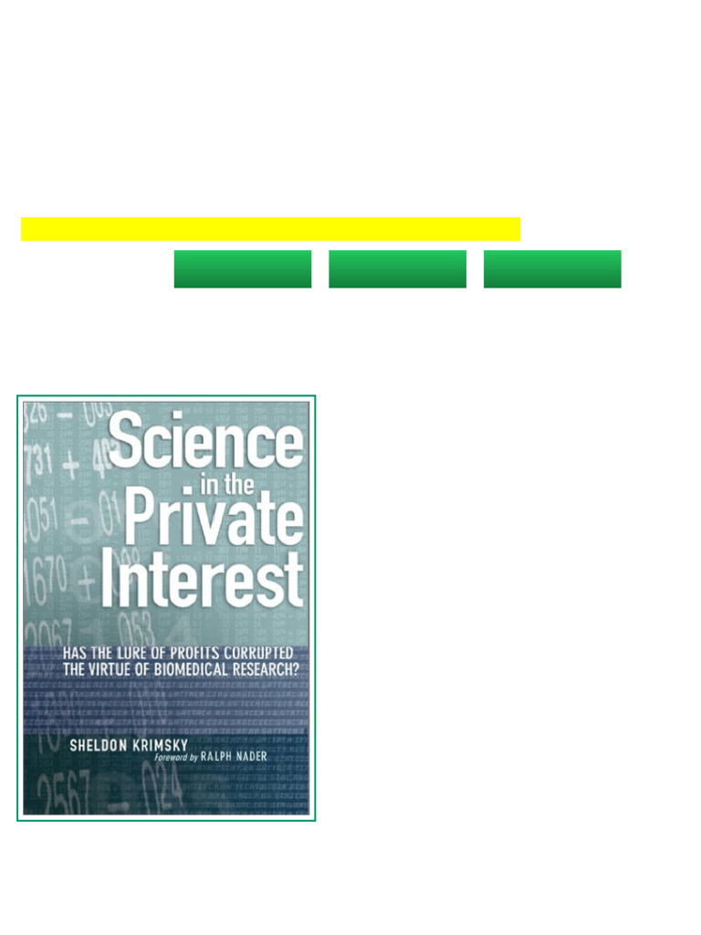 Science in The Private Interest Has The Lure of Profits Corrupted ...