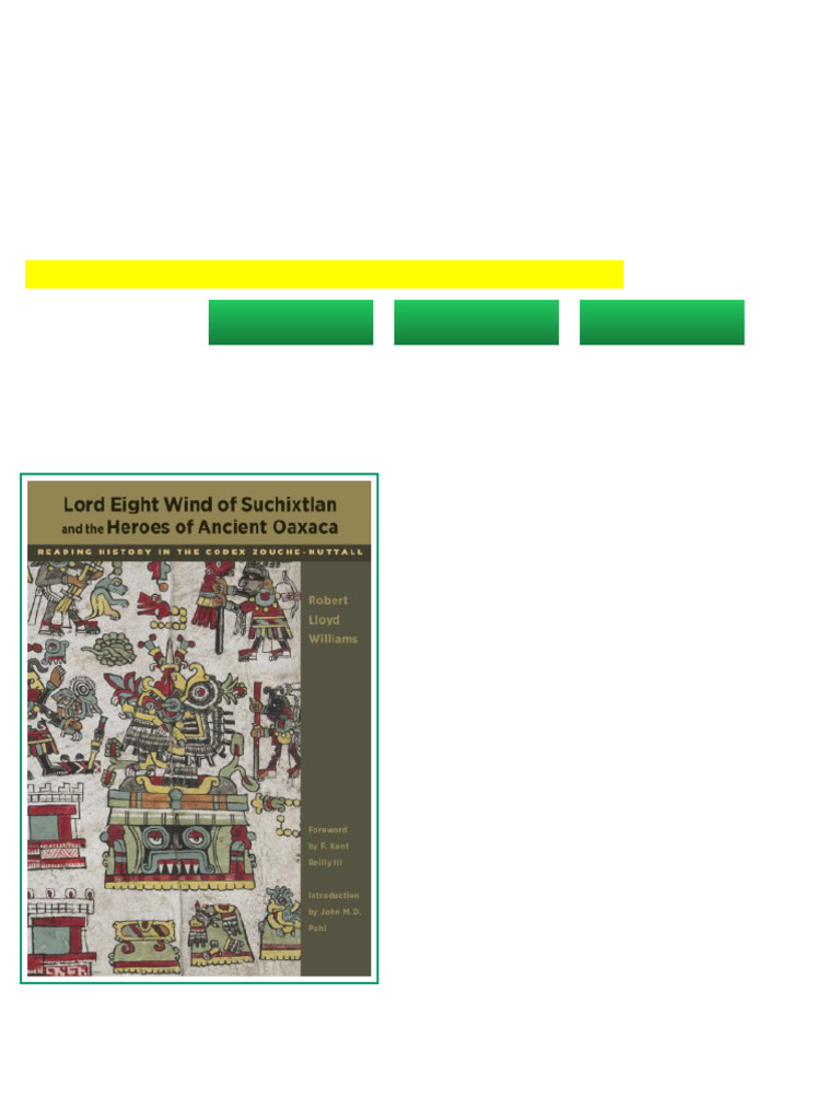 Lord Eight Wind of Suchixtlan and The Heroes of Ancient Oaxaca Reading ...