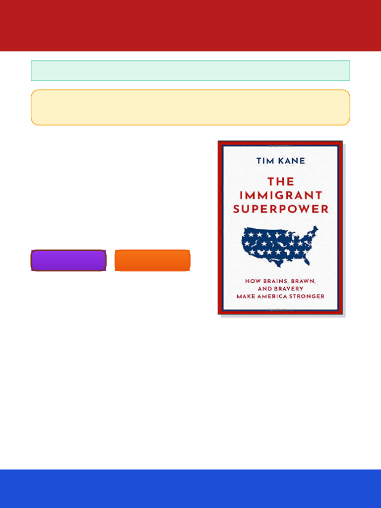 The Immigrant Superpower: How Brains, Brawn, and Bravery Make America ...