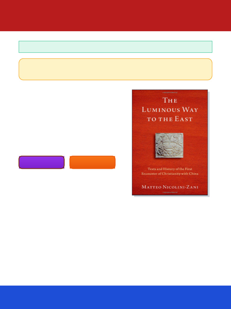 The Luminous Way to the East: Texts and History of the First Encounter ...