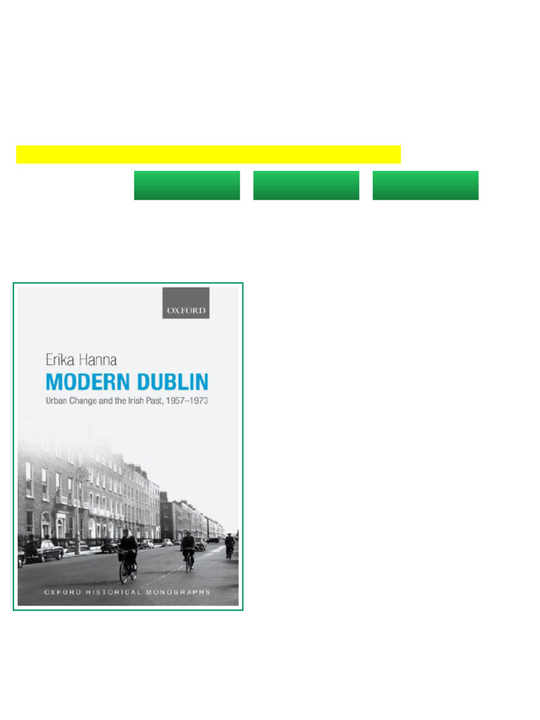 Modern Dublin Urban Change and The Irish Past 1957 1973 1st Edition ...