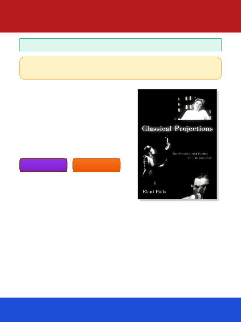Classical Projections: The Practice and Politics of Film Quotation ...