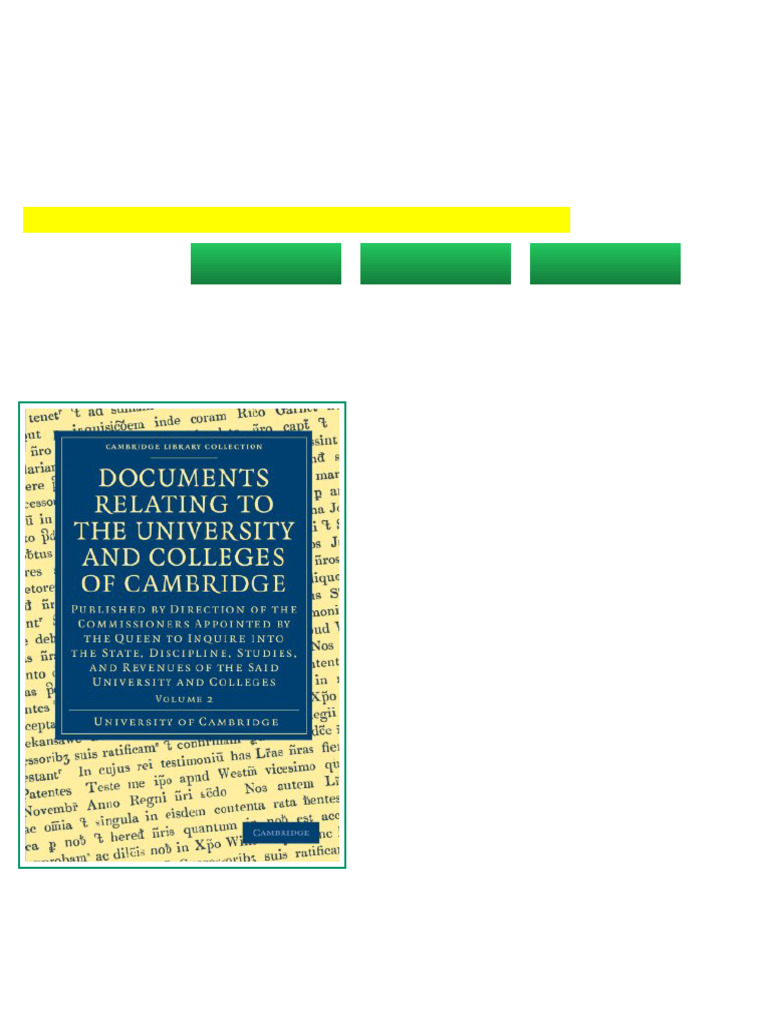 Documents Relating To The University and Colleges of Cambridge 1st ...