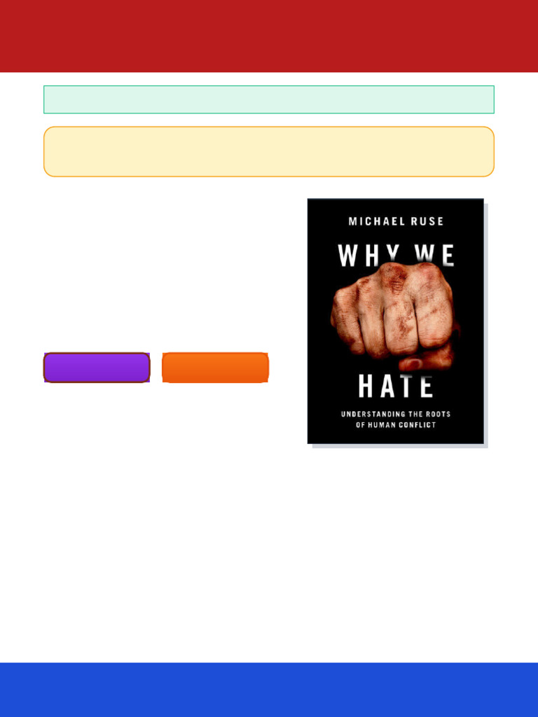 Why We Hate: Understanding The Roots of Human Conflict Michael Ruse ...