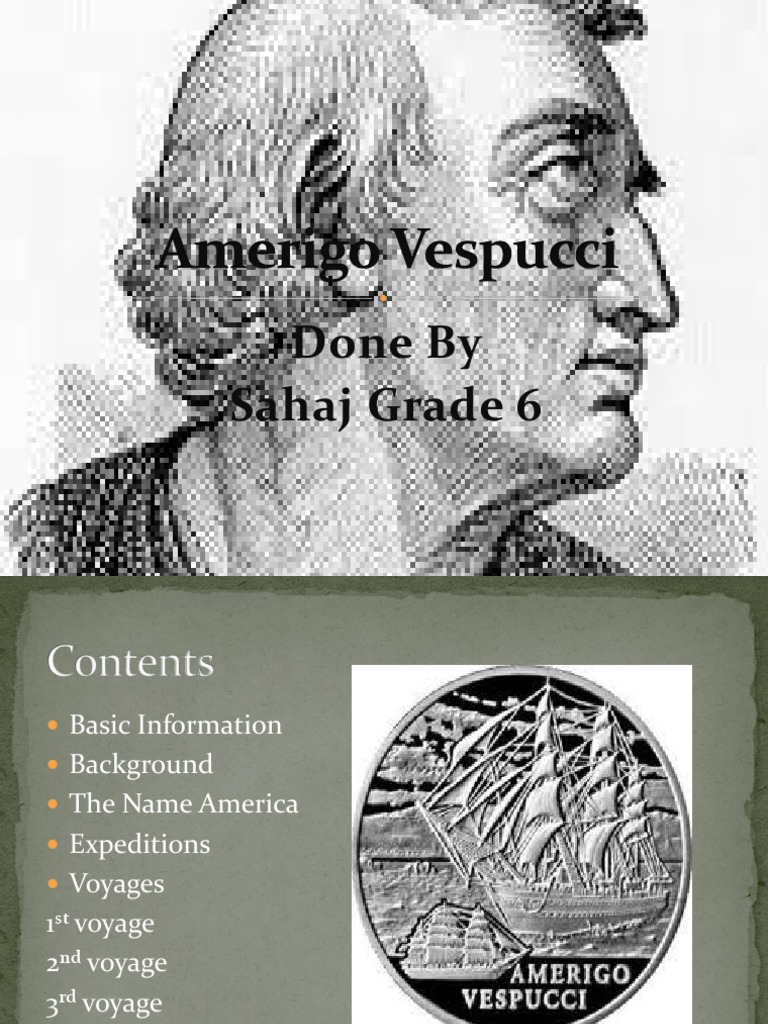 Amerigo Vespucci: Explorer and Cartographer | PDF | Exploration | Early ...