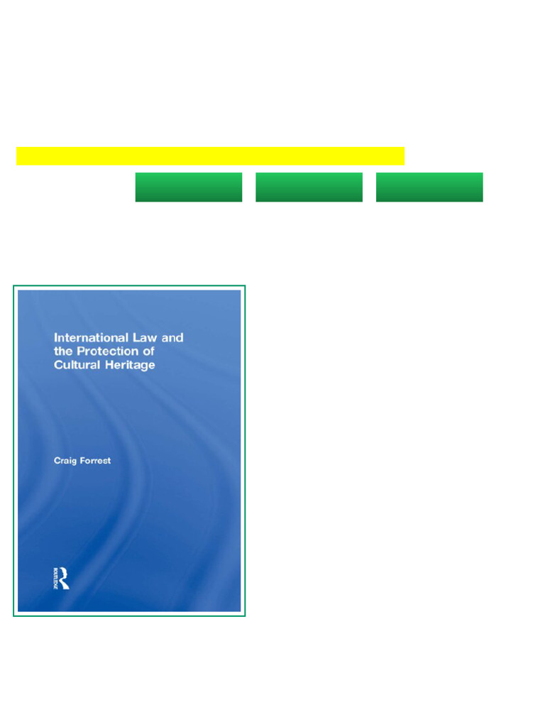 International Law and The Protection of Cultural Heritage 1st Edition ...