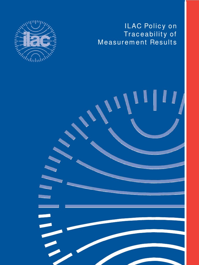 ILAC Policy on Trace Ability of Measurement Results | Metrology ...
