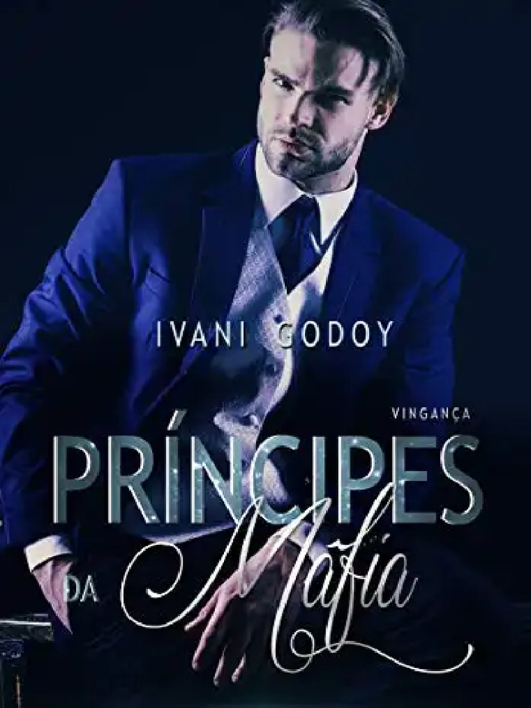 Vinganca Principes Da Mafia 1 Ivani Godo | PDF