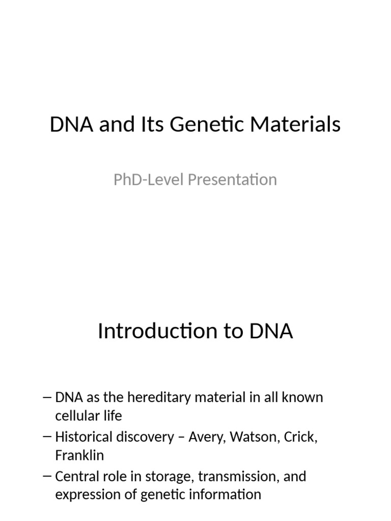 DNA and Genetic Materials PHD Level Presentation | PDF