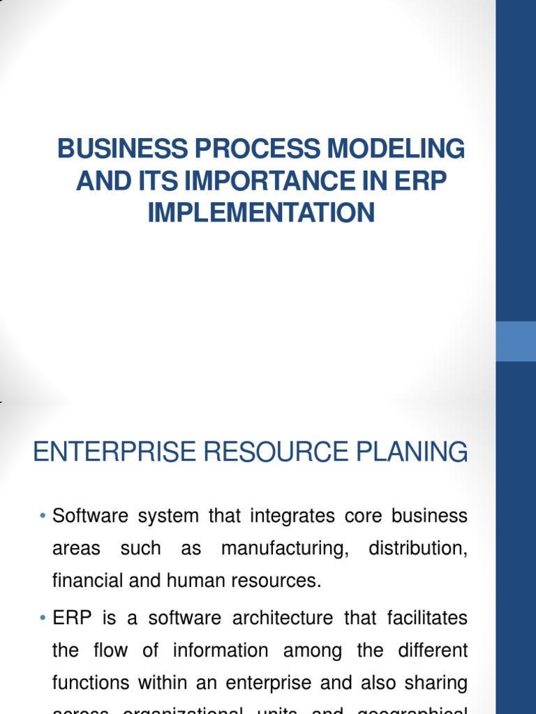 Business Process Modeling and Its Importance in Erp Implementation | PDF | Enterprise Resource ...