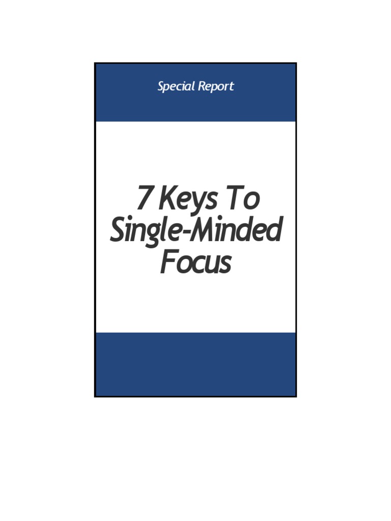 Keys To Single Minded Focus | PDF | Attention | Mindfulness