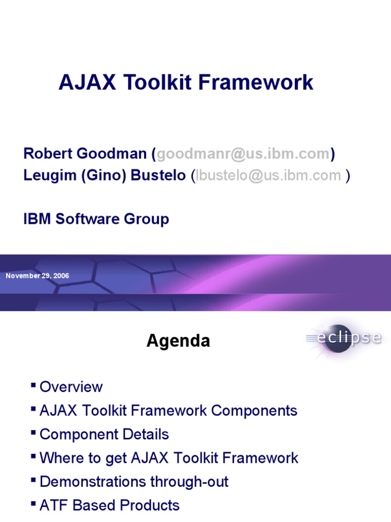AJAX Toolkit Framework: Robert Goodman Leugim (Gino) Bustelo (IBM Software Group | PDF | Java ...