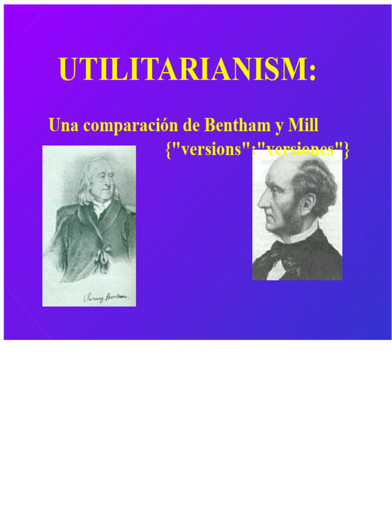 Comparación de Bentham y Mill | PDF | Utilitarismo | John Stuart Mill