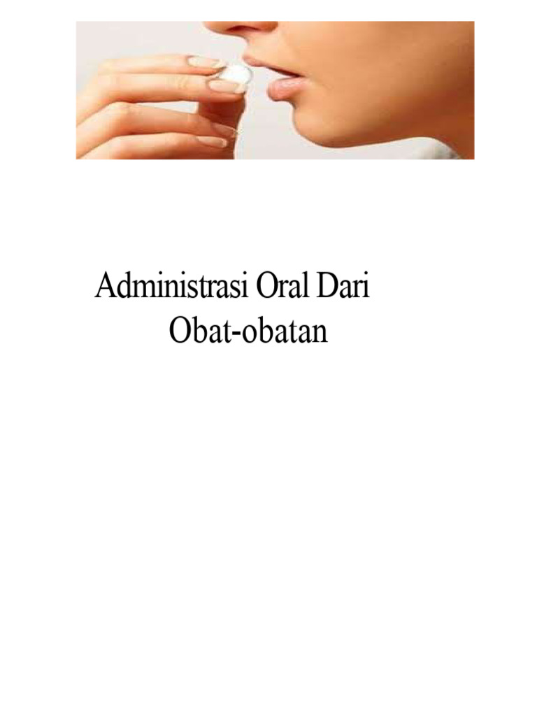 Panduan Administrasi Obat Oral yang Aman | PDF