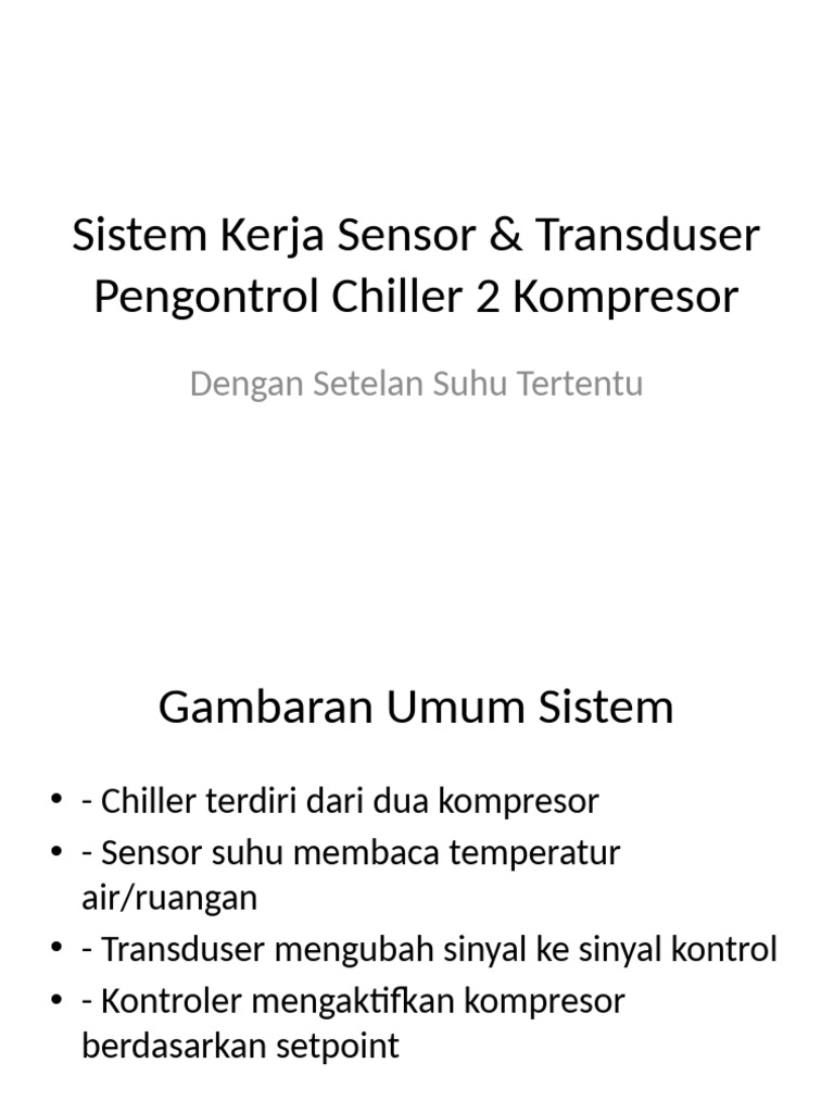 Sistem Kerja Sensor Chiller 2 Kompresor Diagram | PDF