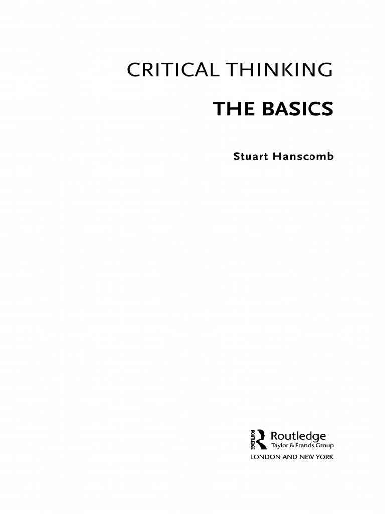 Critical Thinking. The Basic | PDF | Critical Thinking | Argumentation ...