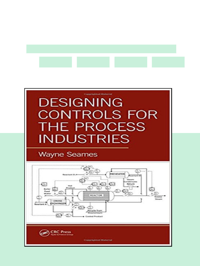 Designing Controls for the Process Industries 1st Seames Solution ...