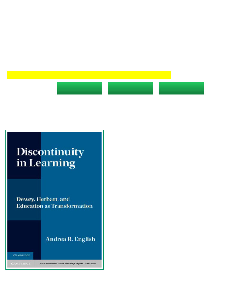 Discontinuity in Learning Dewey Herbart and Education As Transformation ...