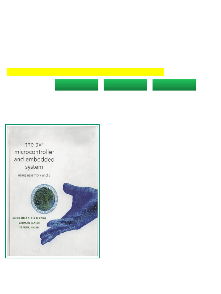 AVR Microcontroller and Embedded Systems Using Assembly and C Pearson ...