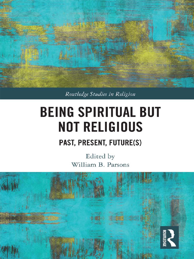 Understanding Spiritual but Not Religious | PDF | Spirituality ...