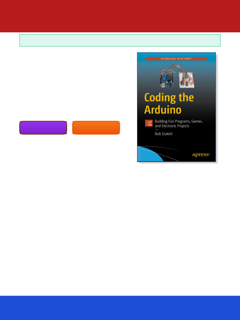 Coding the Arduino: Building Fun Programs, Games, and Electronic ...
