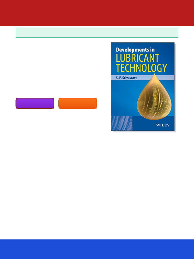 Developments in Lubricant Technology 1st Edition S. P. Srivastava ...