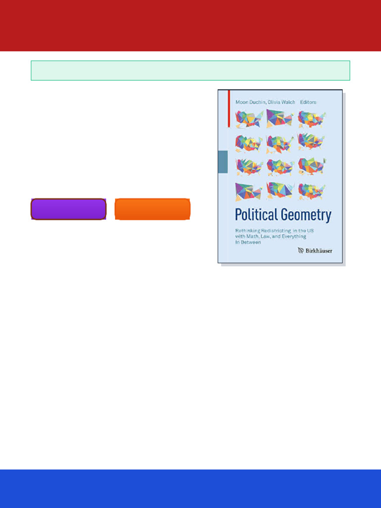 Political Geometry: Rethinking Redistricting in the US with Math, Law ...