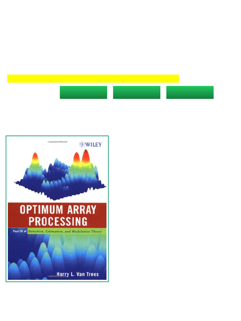 Optimum Array Processing Detection Estimation and Modulation Theory ...