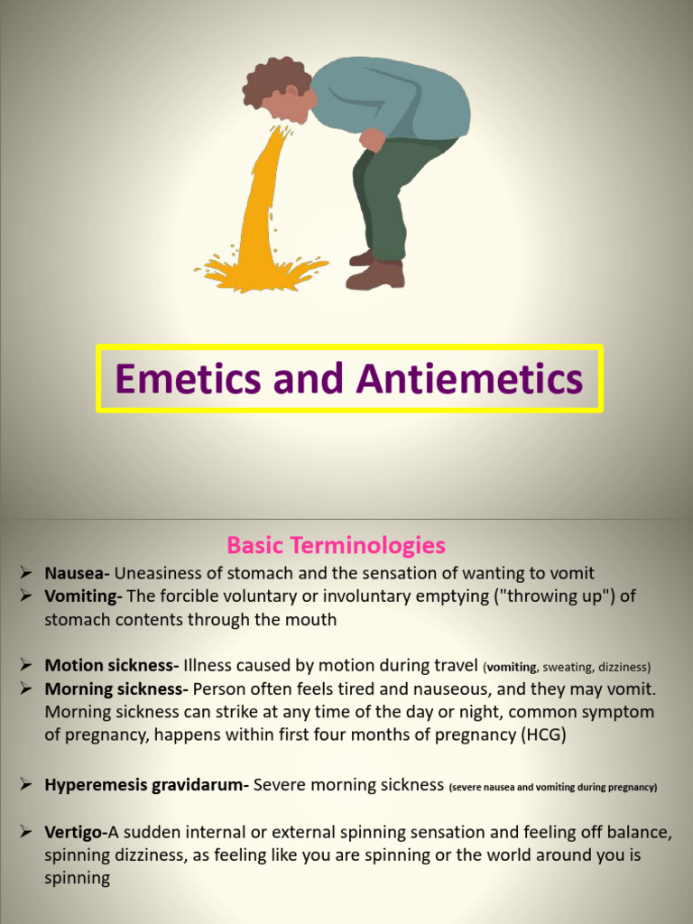 Emetics and Antiemetics Overview | PDF | Vomiting | Nausea