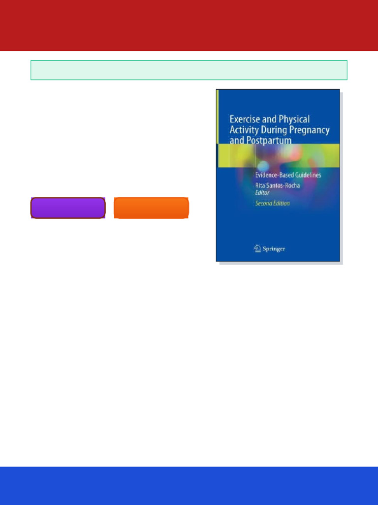 Exercise and Physical Activity During Pregnancy and Postpartum Evidence ...