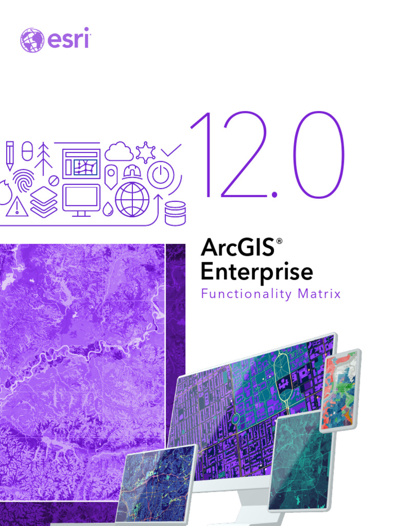 ArcGIS Enterprise 12.0 Functionality Guide | PDF | Arc Gis | Cloud ...