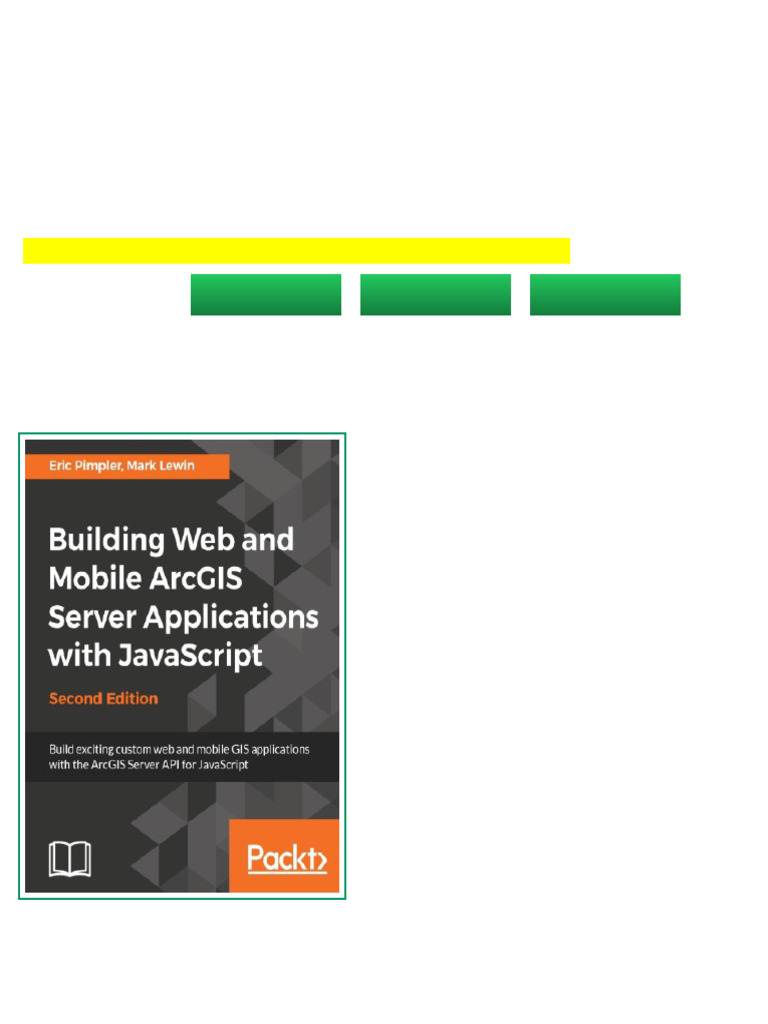 (Ebook) Building web and mobile ArcGIS Server applications with ...