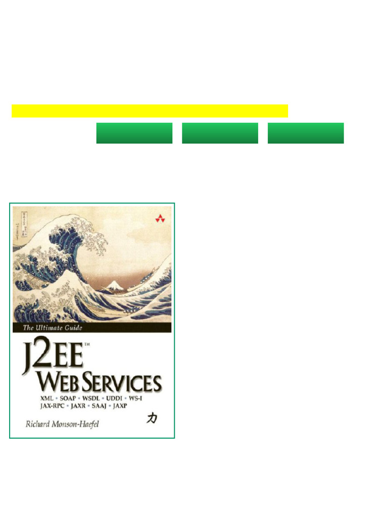 J2Ee Web Services XML Soap WSDL Uddi Ws I Jax RPC JAXR SAAJ JAXP Monson ...