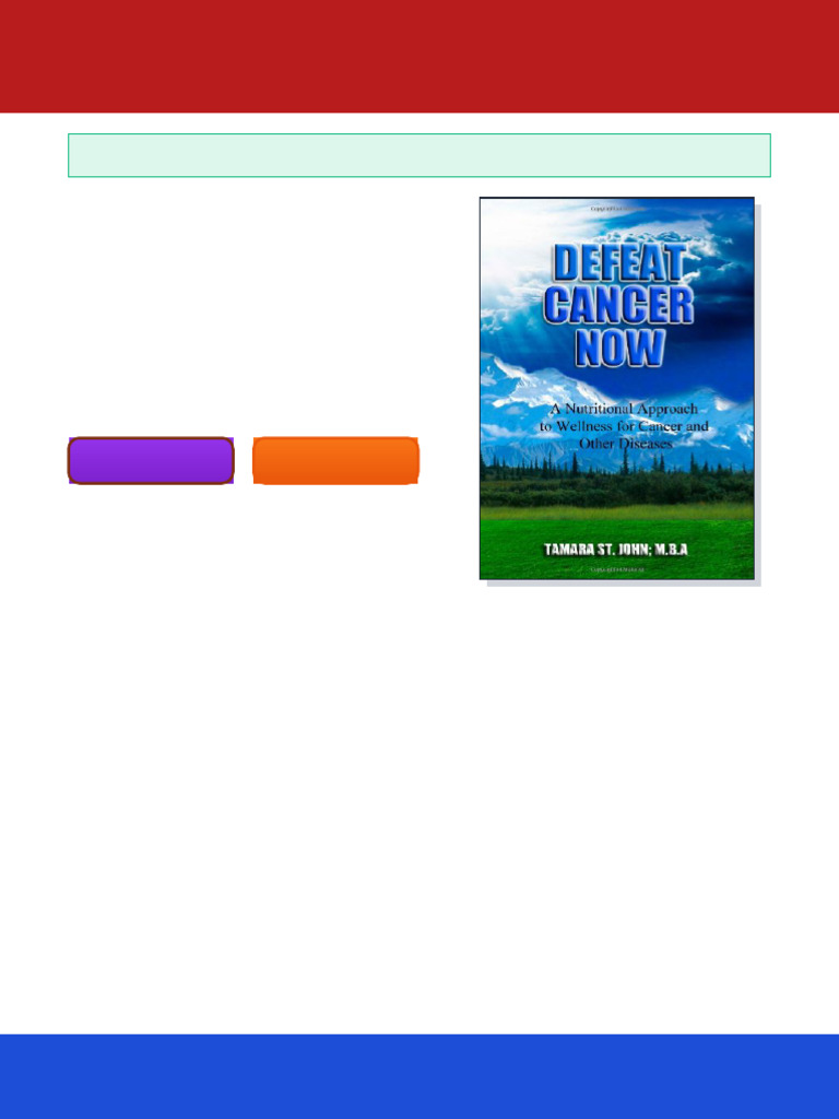 Defeat Cancer Now A Nutritional Approach to Wellness for Cancer and ...