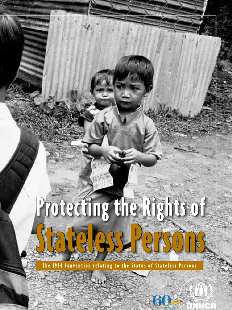 Protecting The Rights of Stateless Persons: The 1954 Convention ...