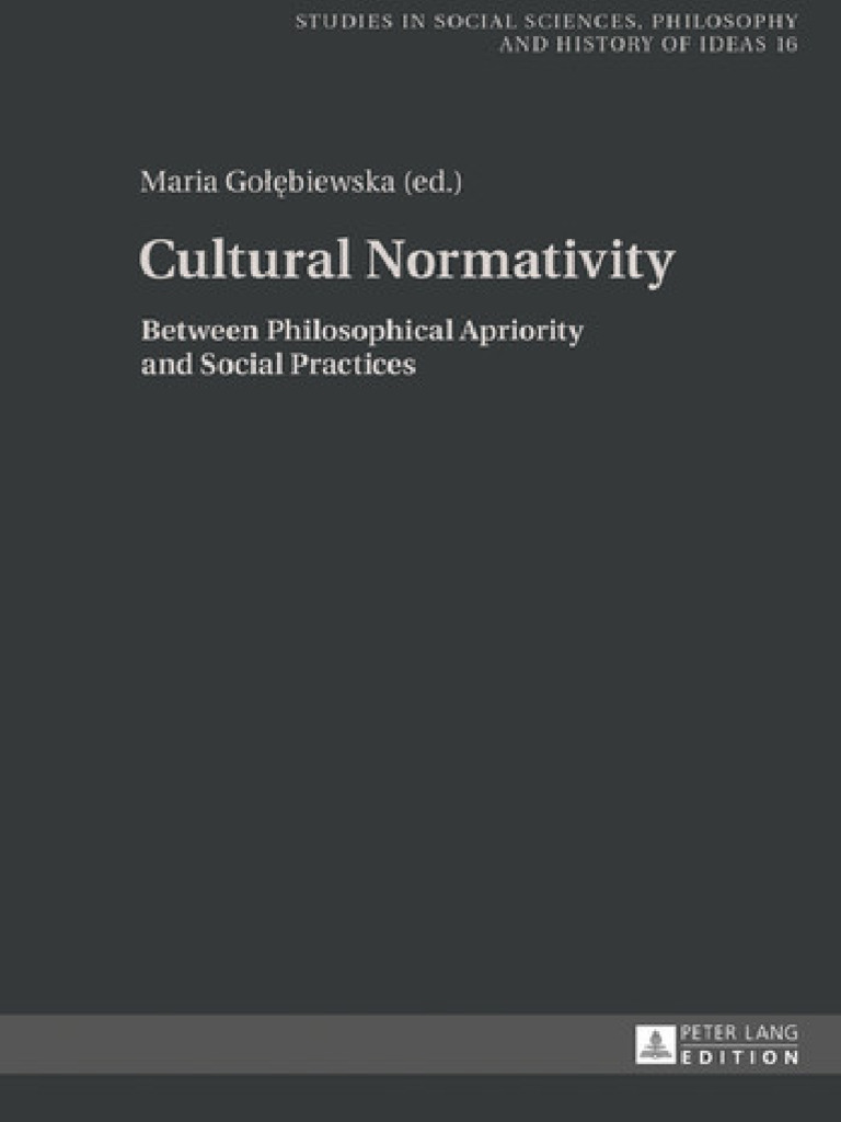 Cultural Normativity: Between Philosophical Apriority and Social ...
