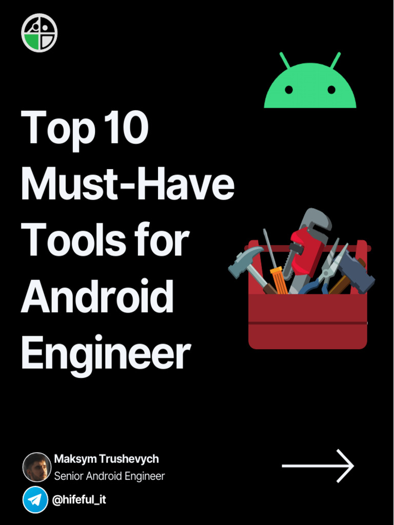 Top 10 Must-Have Tools for Every Android Engineer | PDF | Android (Operating System) | Computer ...