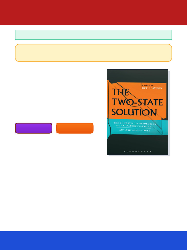 The Two State Solution The UN Partition Resolution of Mandatory Palestine Analysis and Sources ...
