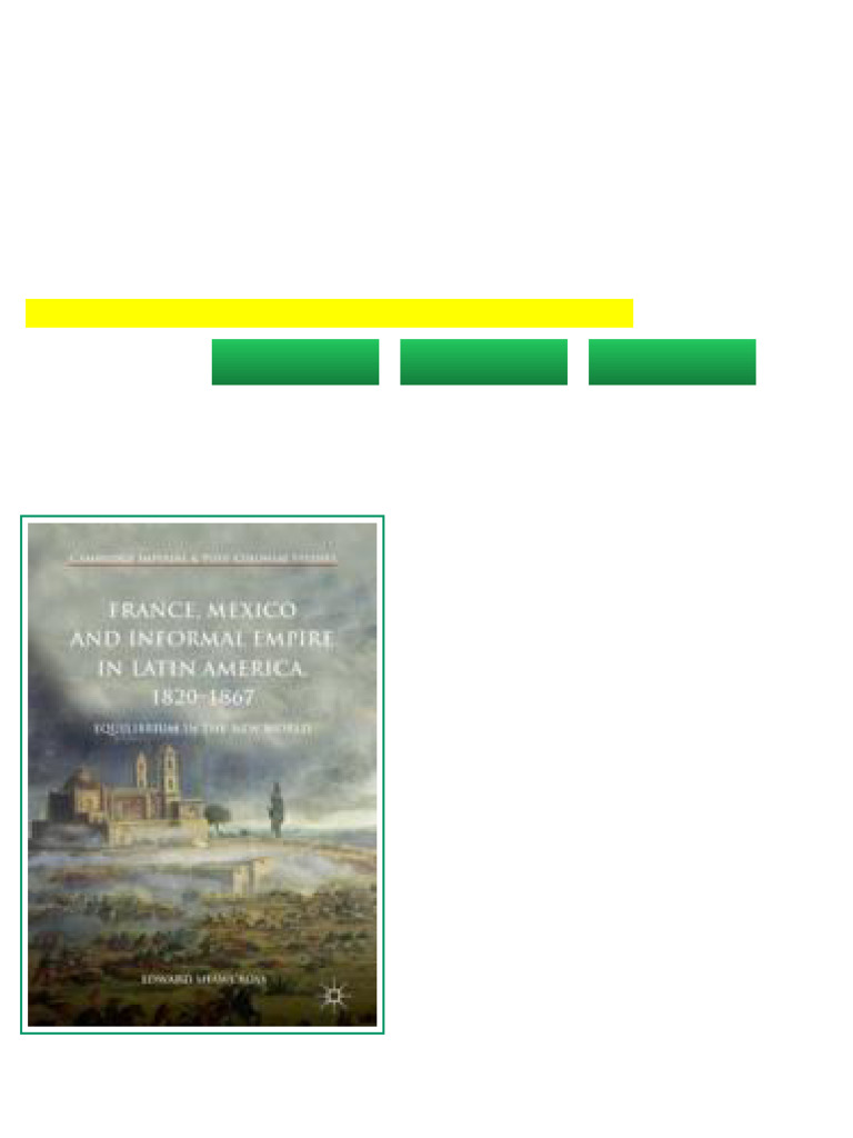 (Ebook) France, Mexico and Informal Empire in Latin America, 1820-1867 ...
