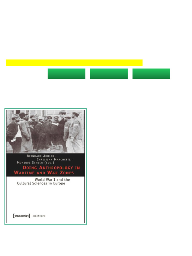 Doing Anthropology in Wartime and War Zones World War I and the ...
