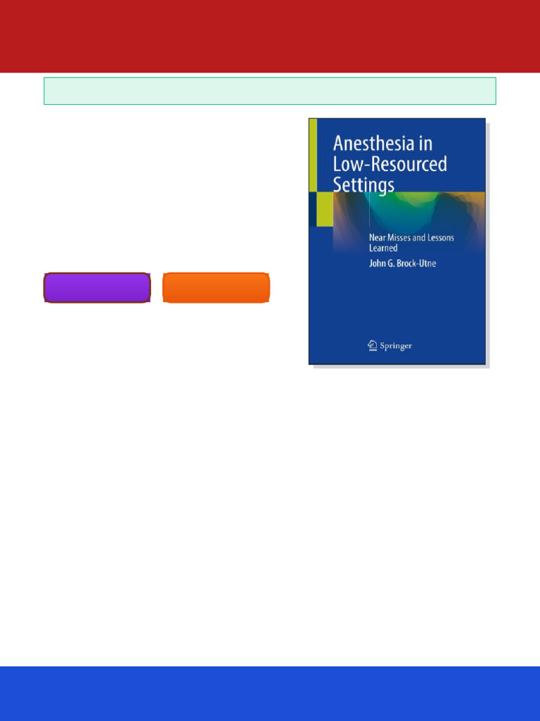 Anesthesia in Low Resourced Settings Near Misses and Lessons Learned ...